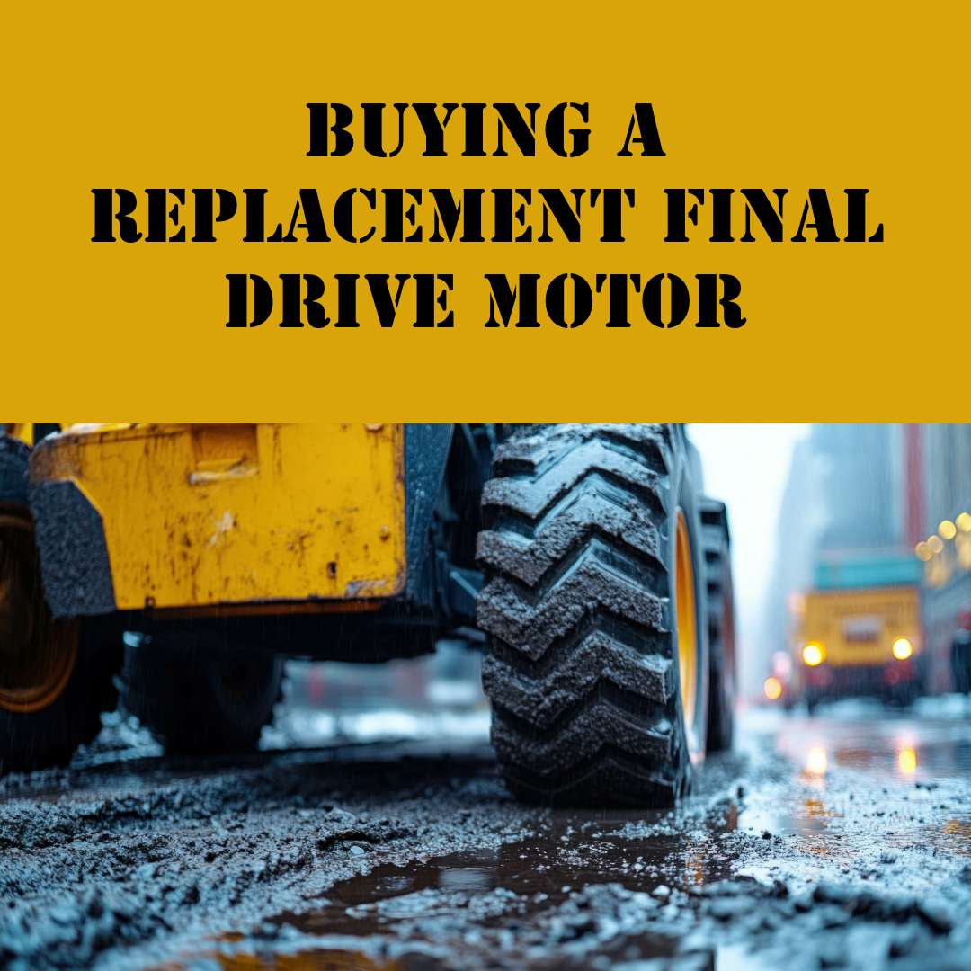 Buying a Replacement Final Drive Motor